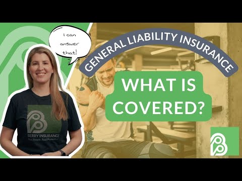 What does general liability insurance cover?