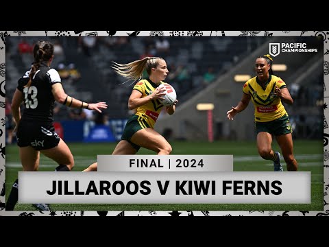 Pacific Championships 2024 | Jillaroos v Kiwi Ferns | Full Match Replay