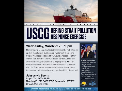 US Coast Guard: Bering Strait pollution response exercise - Strait Science, Mar 22 2023