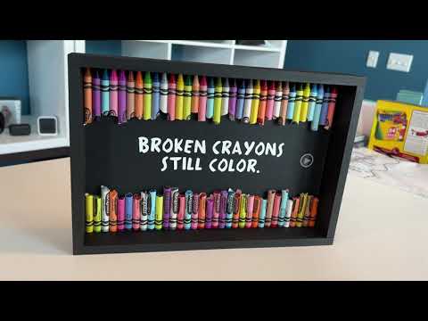 Broken Crayons Still Color voice frame project
