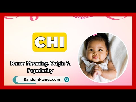 Chi - Baby Girl Name Meaning, Origin & Popularity - RandomNames.com