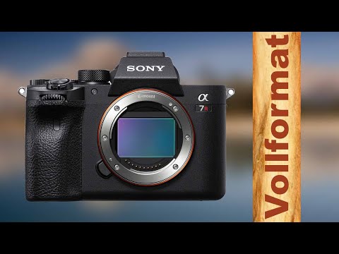 Der ultimative Sony Alpha Vollformat Buying Guide
