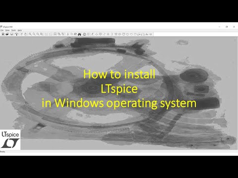 How to install LTspiceXVII in Windows OS