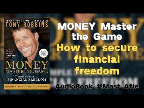 Money Master the game by Tony Robbins | audiobook summary | 7 Simple Steps to Financial Freedom