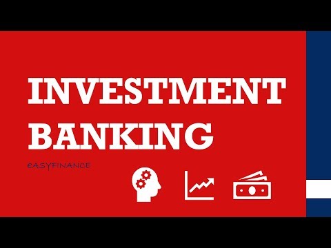 INVESTMENT BANKING easily explained /ECM/DCM/M&A/IPO's/IBD