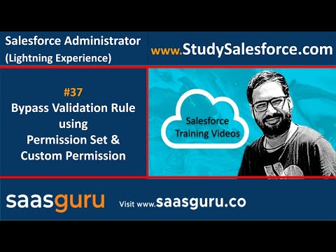 37 Bypass validation rule through permission set & custom permissions in Salesforce | Training Video