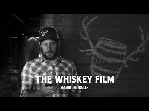 The Whiskey Film Season 1 // Trailer