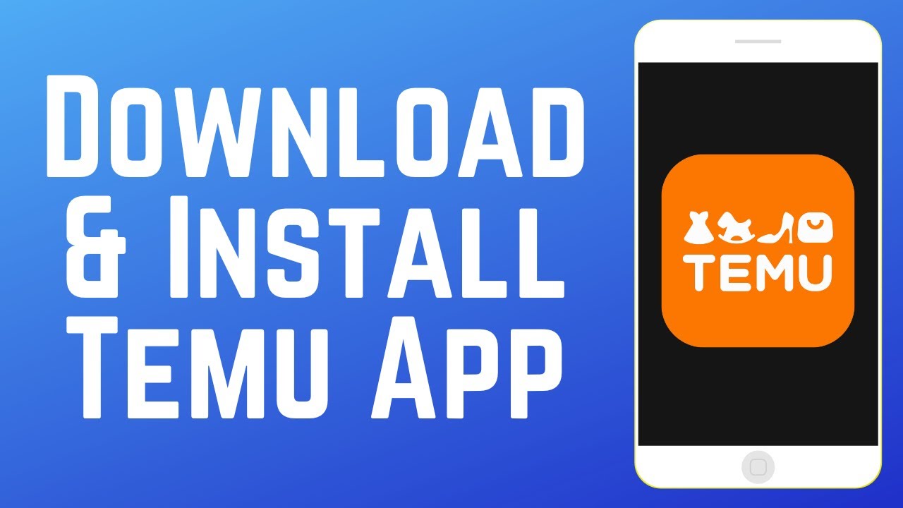 How to Download & Install Temu Shopping App (Full Guide)