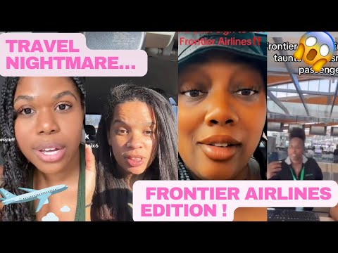FRONTIER AIRLINES HORROR STORIES | FLIGHT DELAYS, CHAOS & CUSTOMER SERVICE FAIL ‼️