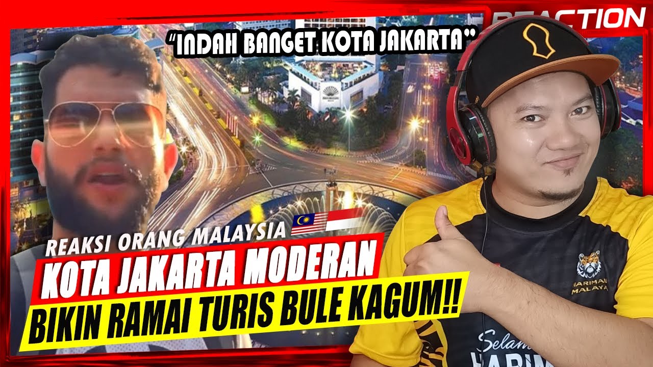 🇮🇩 INDAH BANGET KOTA JAKARTA INDONESIA!! KEMODERAN MENJADI PUSAT PERHATIAN TURIS | 🇲🇾 Reaction
