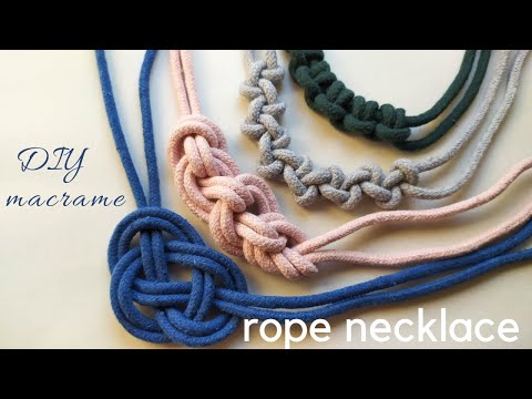 DIY macrame rope necklace, four knots, four different patterns, make your own rope choker necklace