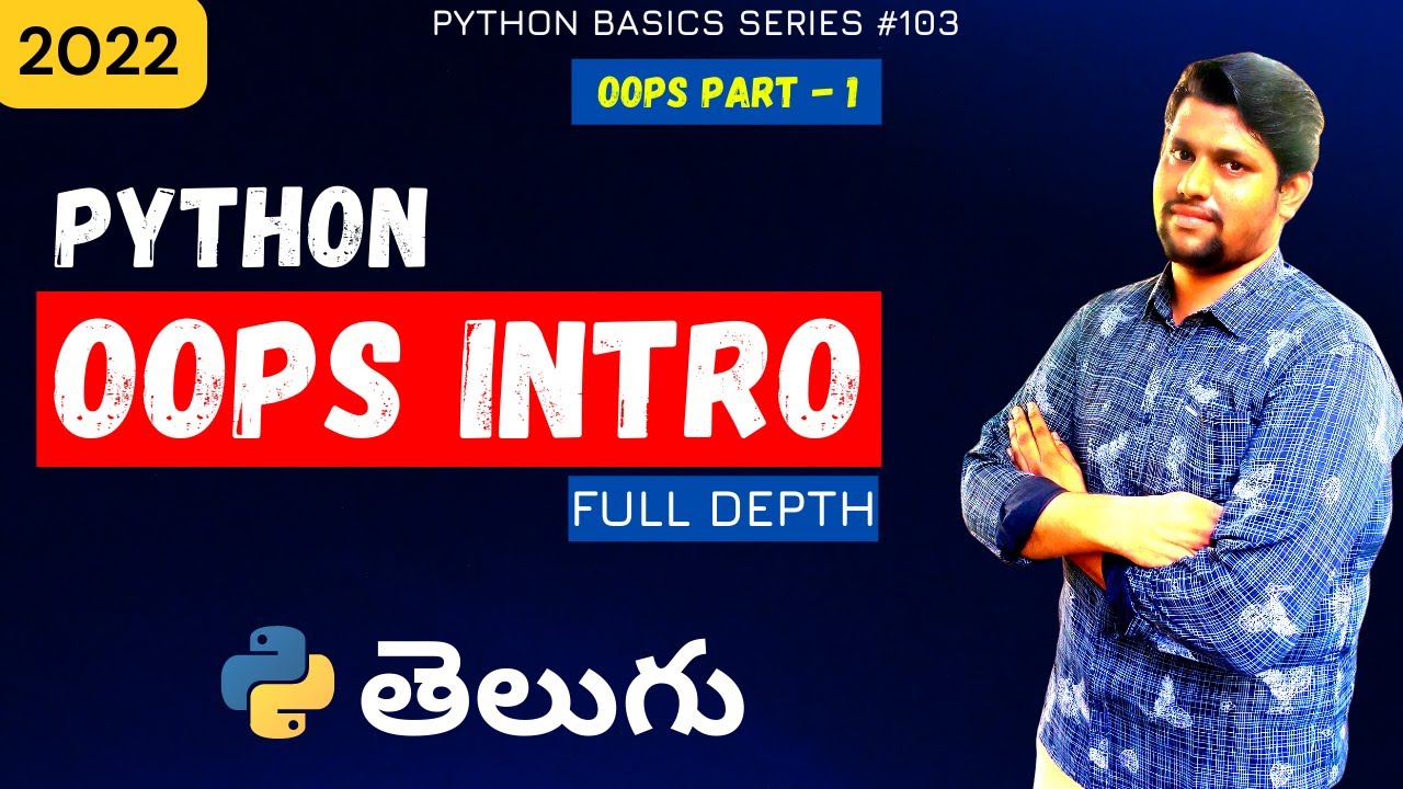 #103 Python OOPS Introduction In Telugu | Object Oriented Programming Tutorials In Python Part-1