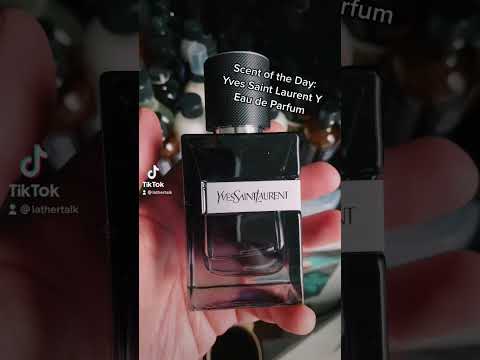 Scent of the Day - Yves Saint Laurent Y Eau de Parfum