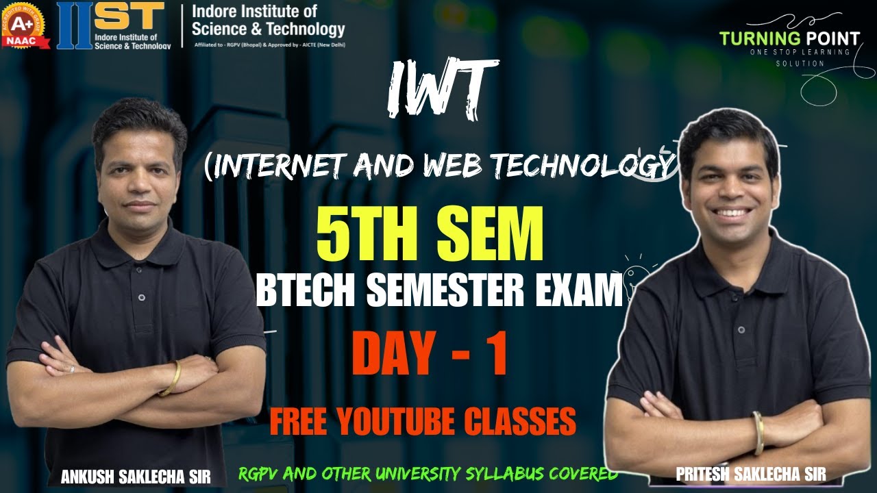 DAY 1 | IWT | Internet and Web Technology | RGPV and other University | Ankush Saklecha