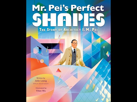 Mr. Pei's Perfect Shapes | Stories for kids