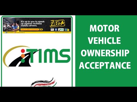 MOTOR VEHICLE OWNERSHIP ACCEPTANCE NTSA TIMS REVAMPED NEW 2022