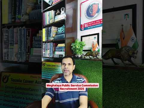 Meghalaya Public Service Commission Recruitment 2025 Notification #youtubeshorts