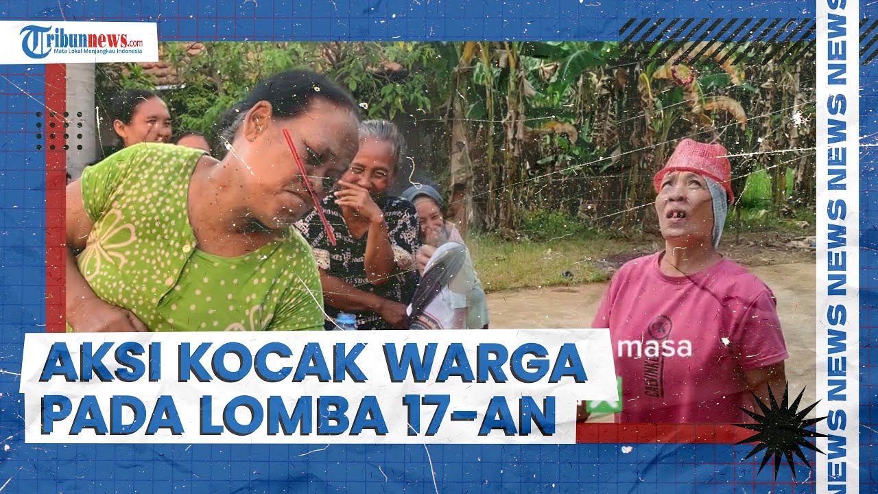 Aksi Kocak Emak-emak Jengkel Gegara Kalah Lomba Tujuhbelasan, Bapak ... Aksi Kocak Emak-emak Jengkel Gegara Kalah Lomba Tujuhbelasan, Bapak ...