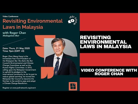 Revisiting Environmental Law in Malaysia - Roger Chan