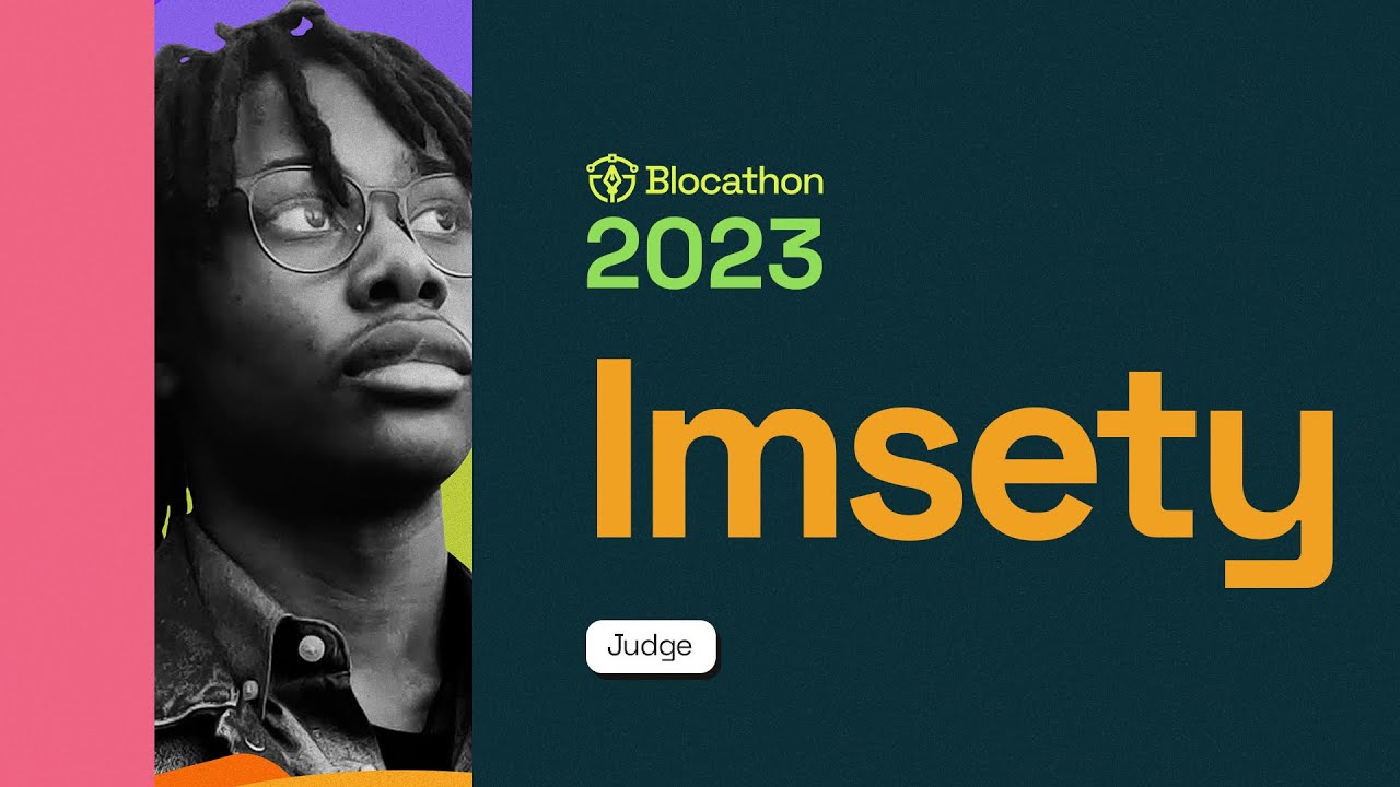 Imsety Taylor - Blocathon 2023 Judge Video