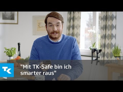"Mit TK-Safe bin ich smarter raus"