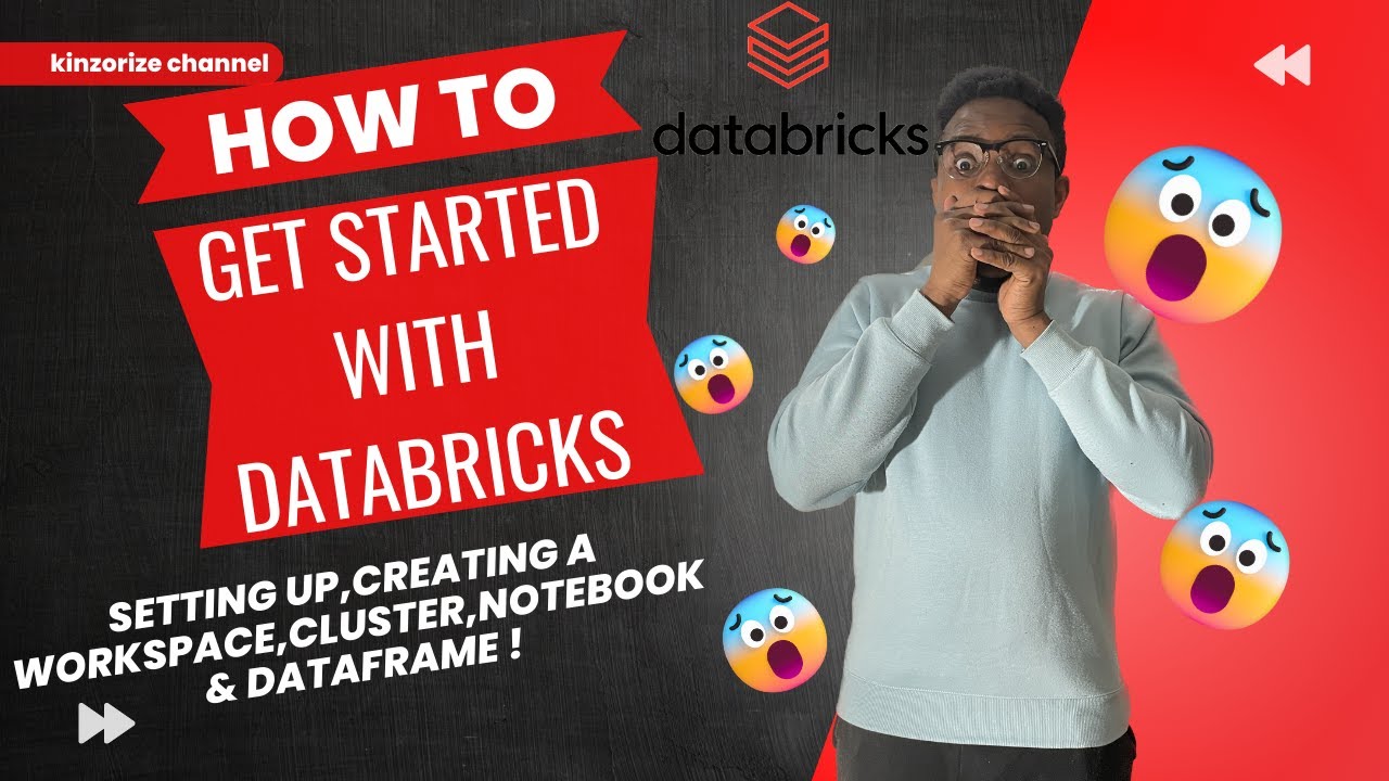 How to Get Started With Databricks: Setting Up, Creating a Workspace, Cluster, Notebook & Dataframe
