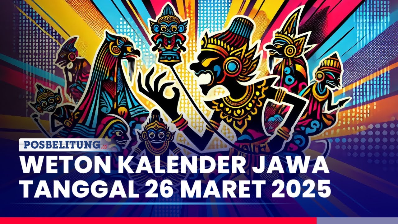 Kalender Maret 2025 Lengkap dengan Weton Penanggalan Jawa Tanggal 26 Maret 2025