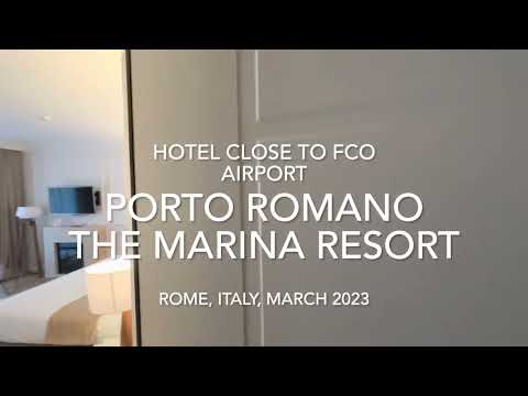Porto Romano The Marina Resort - Great Hotel To Stay Closer to FCO Rome International Airport