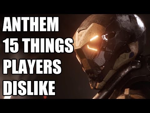 15 Things Players Dislike About Anthem