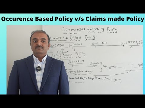 Occurence Based v/s Claims Made Coverage - Commercial Liability Policy