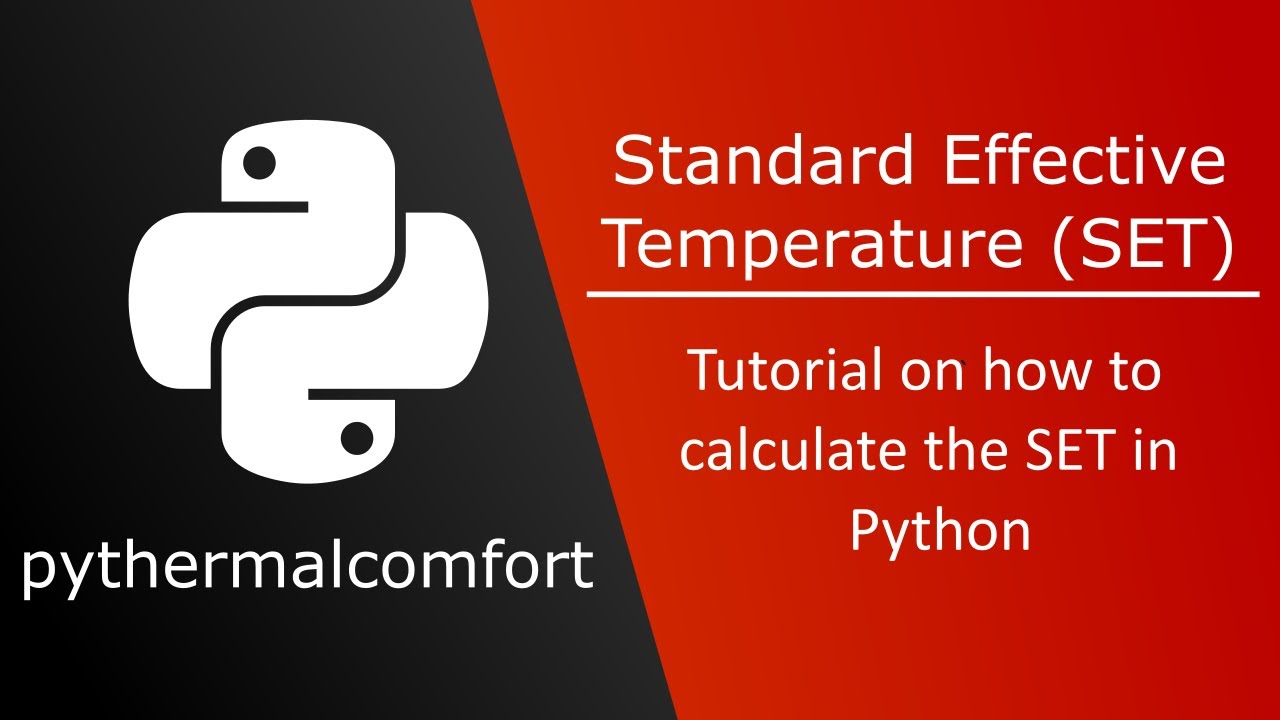 Calculate Standard Effective Temperature (SET) in Python - pythermalcomfort