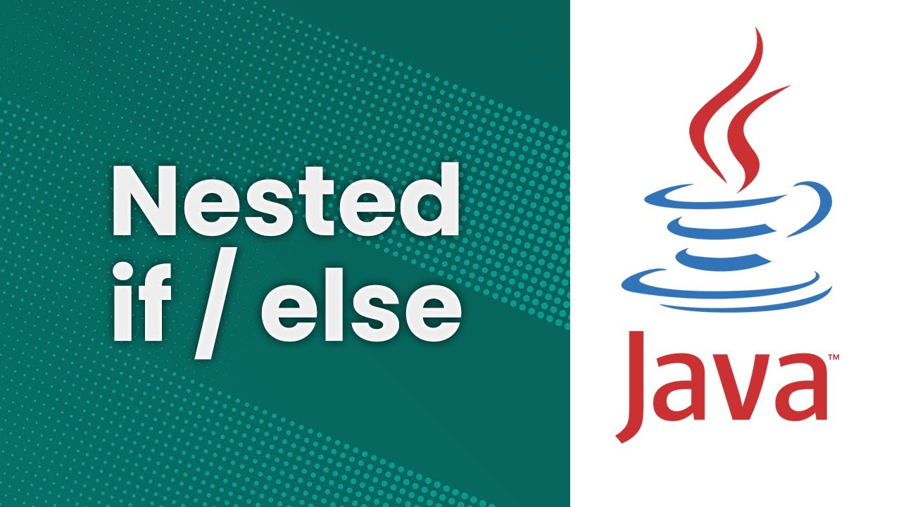 Nested if, else if, and else (Java Tutorial)