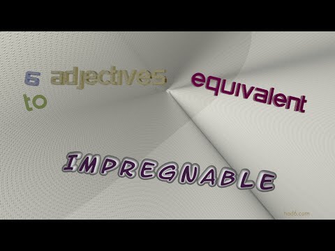 impregnable - 6 adjectives which mean impregnable (sentence examples)