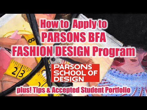 How to Successfully Apply to Parsons BFA FASHION DESIGN Program + Tips & Accepted Student Examples