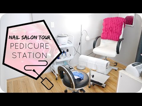 Nail Salon Tour - My Pedicure Station Set-Up