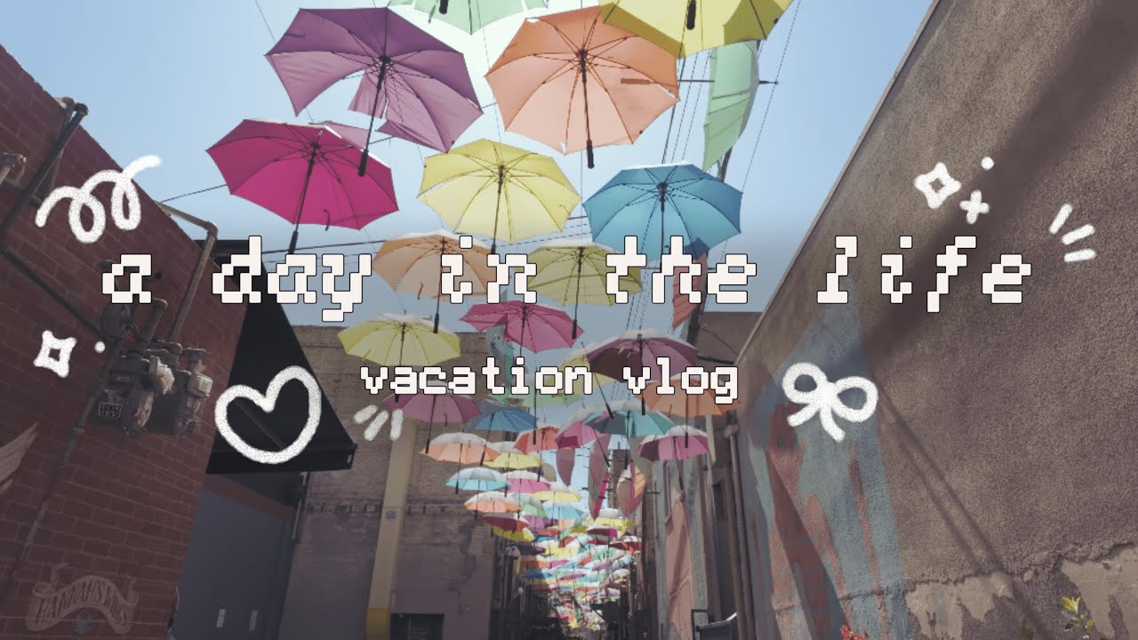 a day in the life vlog ✧ a week in Cali, friend reunion