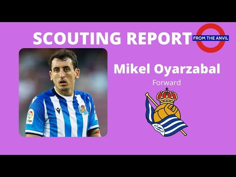 Scouting Report: Mikel Oyarzabal (Forward, Real Sociedad/Spain)