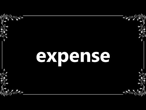 Expense - Definition and How To Pronounce