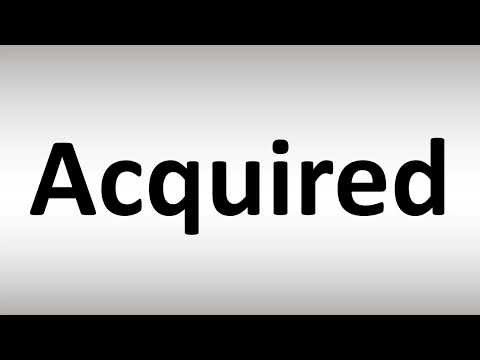 How to Pronounce Acquired