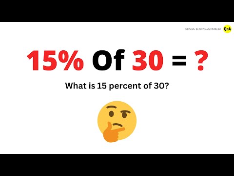 What is 15 percent of 30 ? - QnA Explained