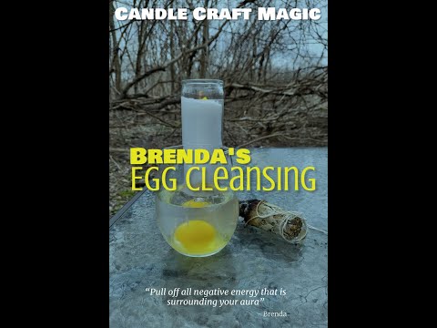 Brenda's Egg Cleansing - Remove Negative Energy