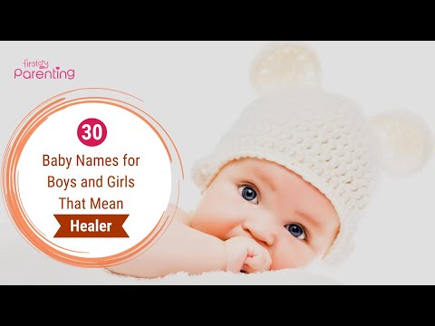 30 Beautiful Names that Mean Healer for Boys and Girls