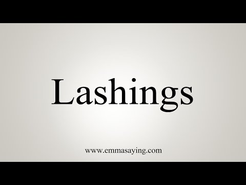 How To Say Lashings