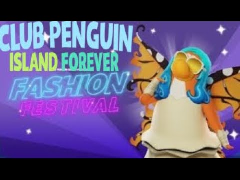 Club Penguin Island Forever Fashion Festival