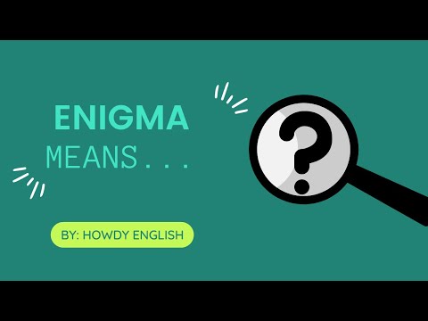 MEANING OF ENIGMA| HOWDY ENGLISH