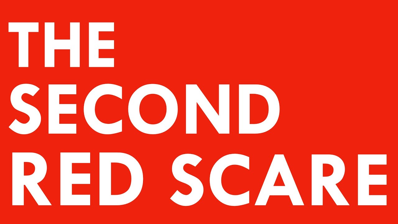 Second Red Scare and McCarthyism