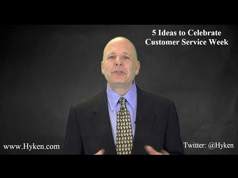 Customer Service Expert Shares 5 Ideas to Celebrate Customer Service Week
