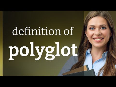 Polyglot — POLYGLOT definition