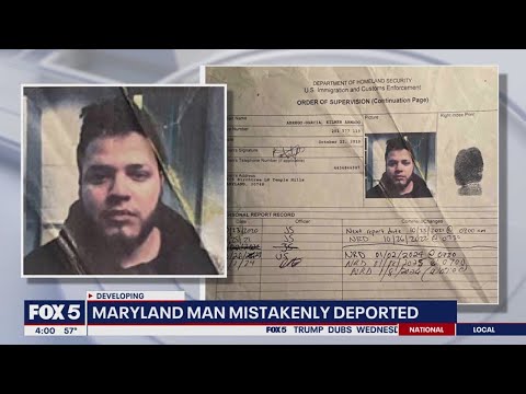 Maryland man mistakenly deported to El Salvador