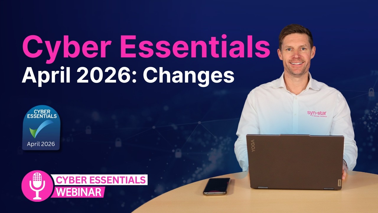 Cyber Essentials: The 2026 Changes, Your Risks & Your Next Steps | Webinar